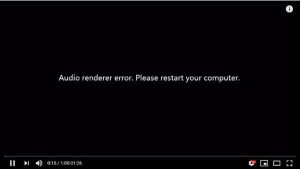 Fixed: YouTube Audio Renderer Error on Windows 10, 8, 7